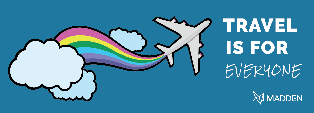 The Transformative Power of Traveling With Pride | Madden Media